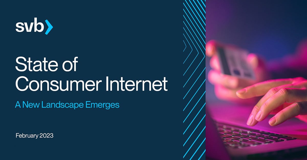 Consumer internet | Silicon Valley Bank