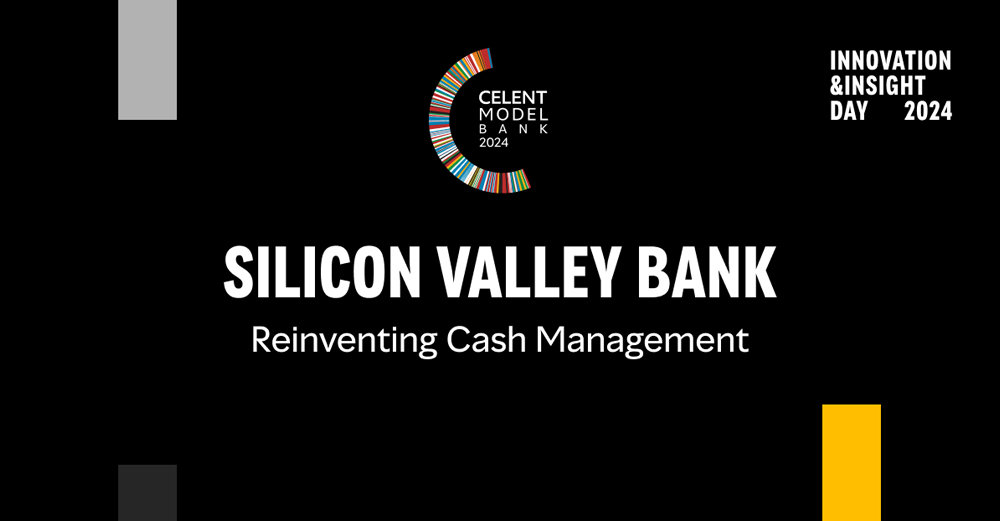 Celent Names Silicon Valley Bank Leader in Cash Management
