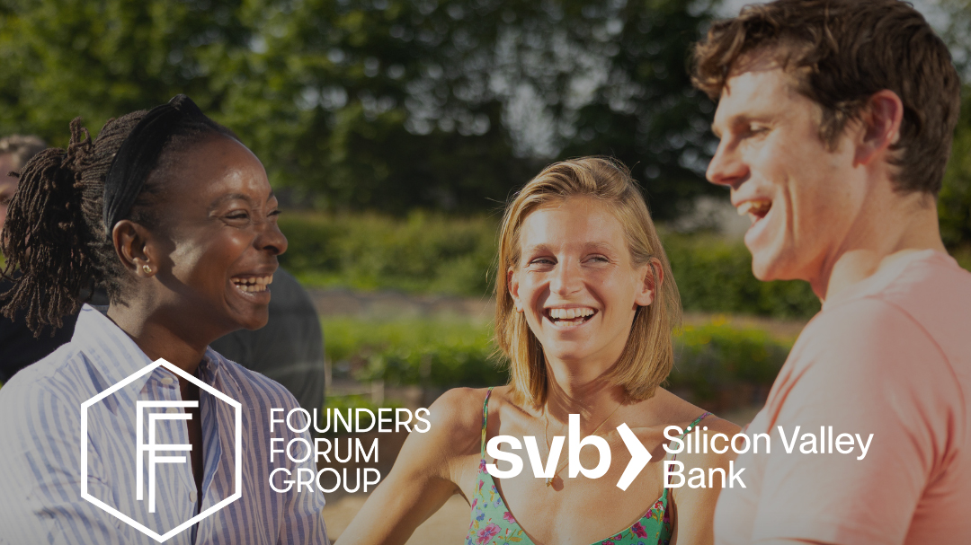 Founders Forum Group and SVB Expand Partnership to Support Global ...